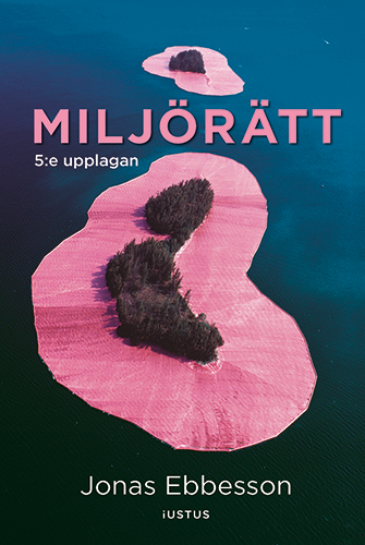 Miljörätt | Jonas Ebbesson | Iustus